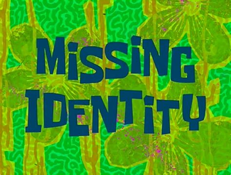Missing Identity Gallery Encyclopedia Spongebobia Fandom Powered