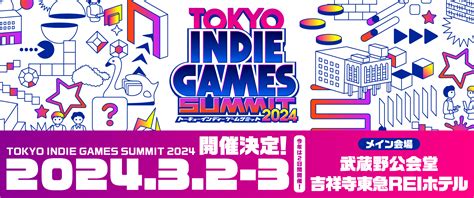 Tokyo Indie Games Summit 2024