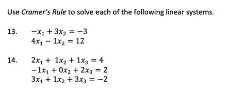 Solved Use Cramer S Rule To Solve Each Of The Following Chegg Com