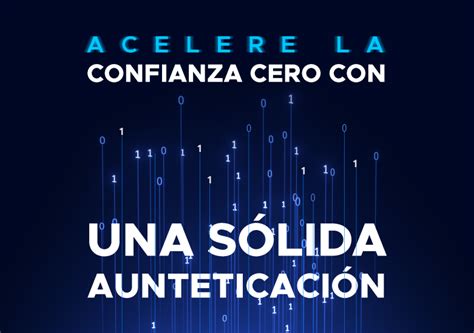 Soluciones De Seguridad Zero Trust Implementar Modelo Zero Trust
