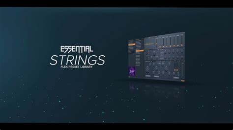 Essential Strings Image Line Flex Preset Bank Youtube