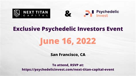 Private Investor Event With Next Titan Capital Psychedelic Invest