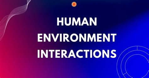 Human Environment Interactions The Tropical And The Subtropical Region