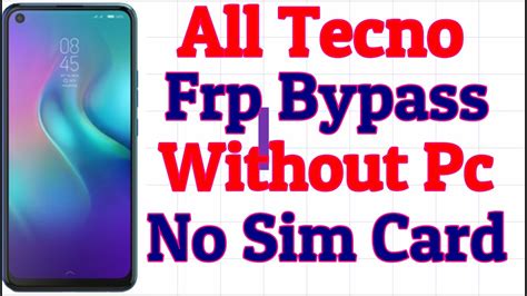 All Tecno Frp Google Lock Bypass 2020 Without Pc Tecno Frp Bypass Without Sim Method 1000