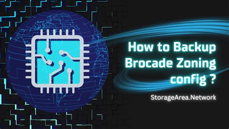 How To Backup Brocade Switch Zoning Configuration Configupload