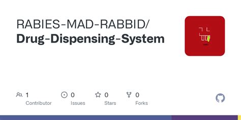 Drug Dispensing System README Md At Main RABIES MAD RABBID Drug