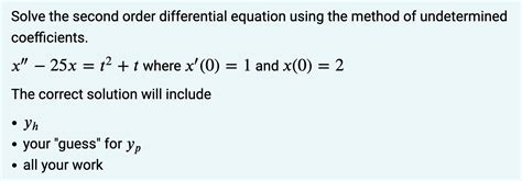 Solved Solve The Second Order Differential Equation Using Chegg