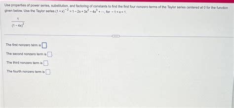 solved use properties of power series substitution and