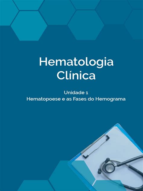 Ebook Hematopoese E As Fases Do Hemograma Pdf Hematopoiese Medula óssea