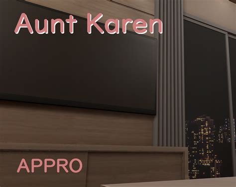 Aunt Karen By Appro