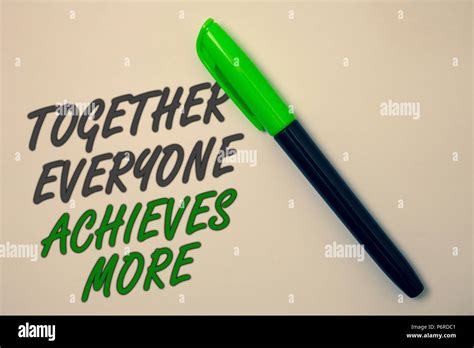 Handwriting Text Writing Together Everyone Achieves More Concept Meaning Teamwork Cooperation