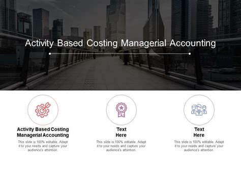 Activity Based Costing Managerial Accounting Ppt Powerpoint