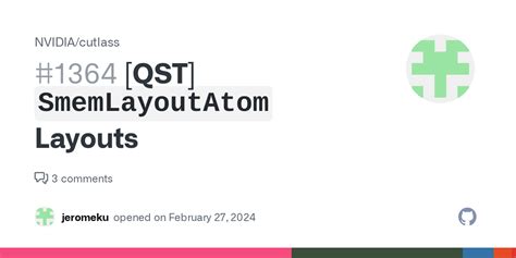 Qst Smemlayoutatom Layouts Issue Nvidia Cutlass Github