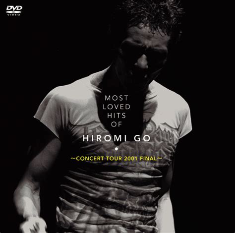 Most Loved Hits Of Hiromi Go ～concert Tour 2001 Final～ 郷ひろみ ソニー