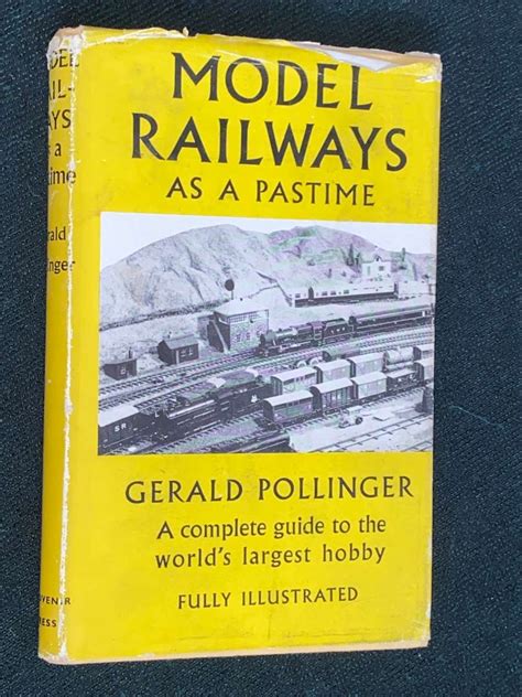 Trains Model Railways As A Pastime By Gerald Pollinger For Sale In