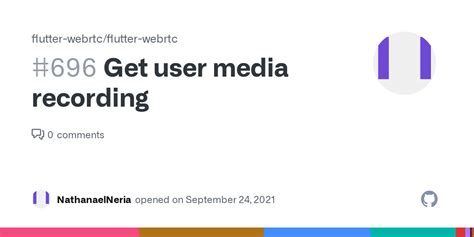 Get User Media Recording Issue 696 Flutter Webrtc Flutter Webrtc