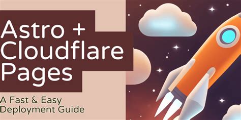 Astro Cloudflare Pages A Beginners Guide To Fast And Easy