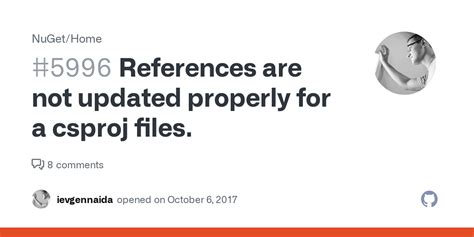 References Are Not Updated Properly For A Csproj Files · Issue 5996 · Nugethome · Github