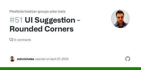 Ui Suggestion Rounded Corners Issue Pikenote Taskbar Groups