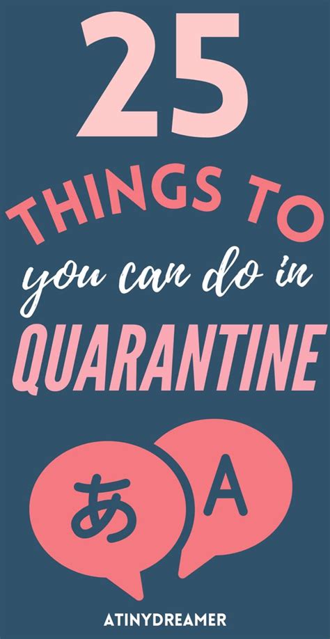 25 Interesting Things To Do During Quarantine Artofit