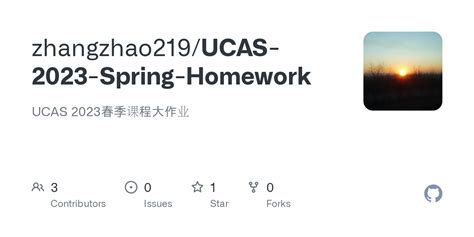 Github Zhangzhao219ucas 2023 Spring Homework Ucas 2023春季课程大作业