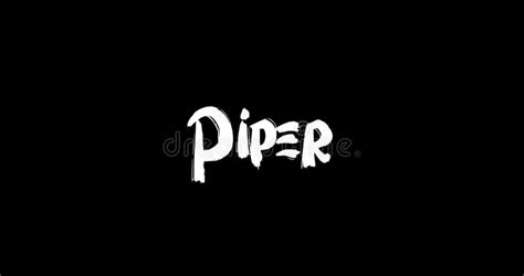 Piper Women Name In Grunge Dissolve Transition Effect Of Animated Bold
