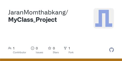 Github Jaranmomthabkangmyclassproject Github Jaranmomthabkangmyclassproject