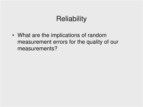 Ppt Reliability The Properties Of Random Errors And Composite