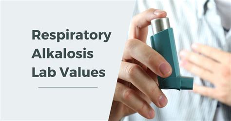 Respiratory Alkalosis Lab Values Grants For Medical