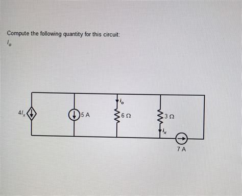 Solved Compute The Following Quantity For This Circuit Io