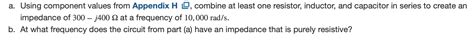 Solved Appendix H Common Standard Component Valuesa Using