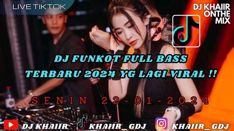 DJ Dugem Funkot Paling Gacor Sedunia DJ Funkot Full BassTerbaru 2024