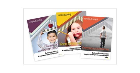 Terapia Dysleksji Koordynacja Wzrokowo Ruchowa Koncentracja Uwagi Orientacja Przestrzenna