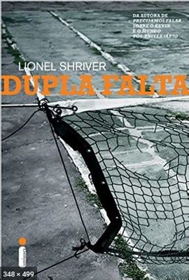 Dupla Falta Lionel Shriver MeuPDF