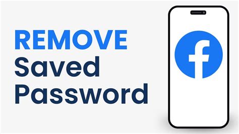 How To Remove Saved Password In Facebook Youtube