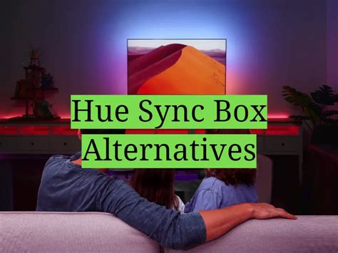 Hue Sync Box Alternatives Homeprofy