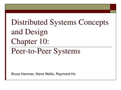 Ppt Distributed Systems Concepts And Design Chapter 10 Peer To Peer Systems Powerpoint