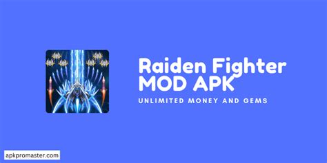 Raiden Fighter Mod Apk Unlimited Money And Gems