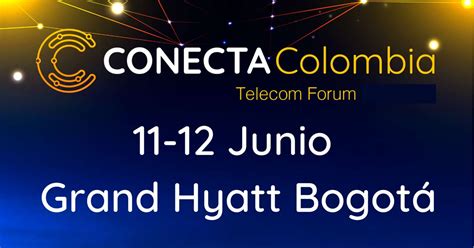 Conecta Colombia 2025 El Punto De Encuentro Para El Sector Tic Canal Co