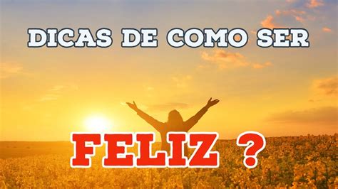 Tudo Que Precisamos Na Vida é Ser Feliz Com O Que Você Tem Youtube