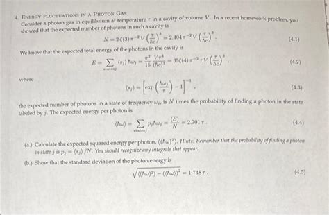 Solved 4. EnERCY FLUCTUATIONS IN A PHOTON GAS Consider a | Chegg.com
