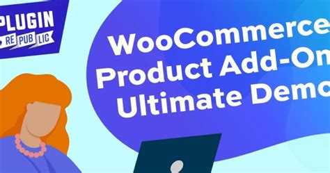 Free Download Woocommerce Product Add Ons Ultimate V3 25 6 Nulled
