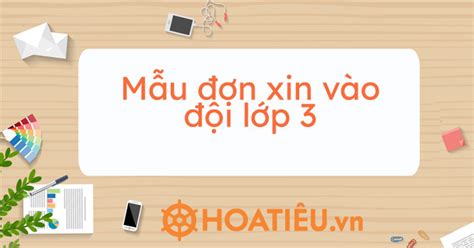 Mẫu Đơn Xin Vào Đội Bước Đầu Hướng Đến Cơ Hội Mới