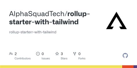 Github Alphasquadtech Rollup Starter With Tailwind Rollup Starterr