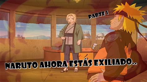 QUE HUBIERA PASADO SI NARUTO ERA TRAICIONADO POR LA ALDEA PARTE 1