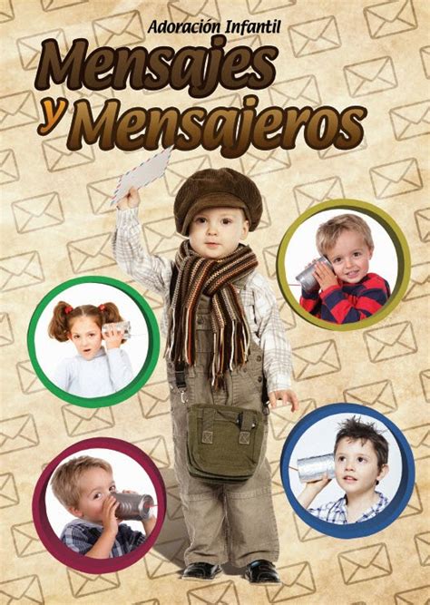 Adoración Infantil 2015 Mensajes Y Mensajeros Ministerio Del Niño
