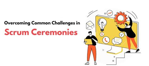 Overcoming Common Challenges In Scrum Ceremonies Tips And Strategies