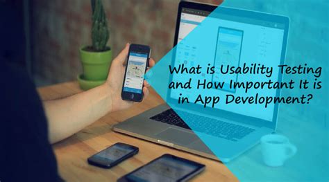 Role Of Usability Testing In App Development