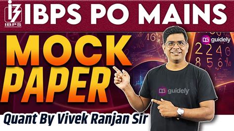 IBPS PO Mains 2024 I Mock Paper MOST EXPECTED PAPER Trick Solution Quant By Vivek Sir YouTube