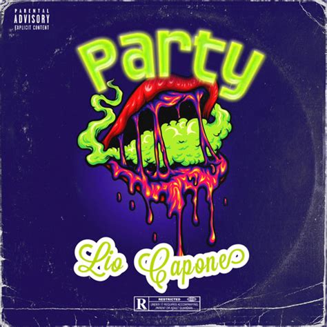 Stream Lio Capone Party By Lio Capone Listen Online For Free On